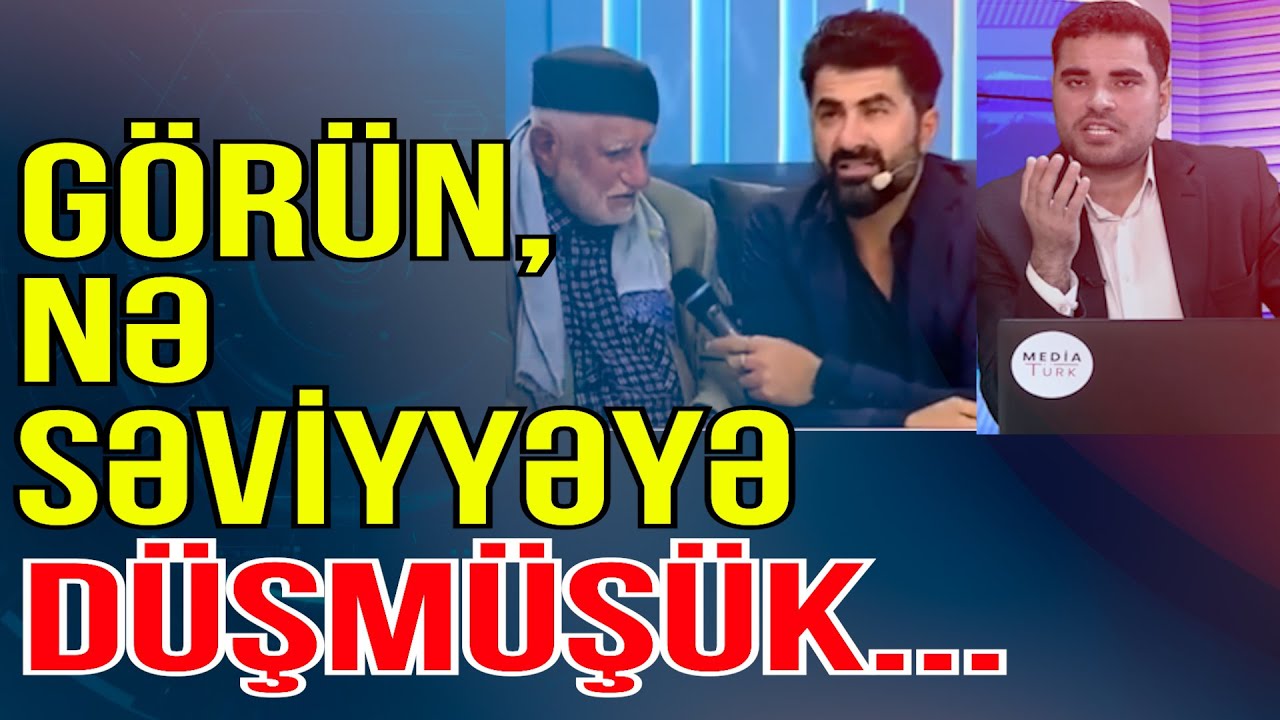 Görün, nə səviyyədəyik?! - Aparıcı deməyə söz tapmadı: İyrənclik ...