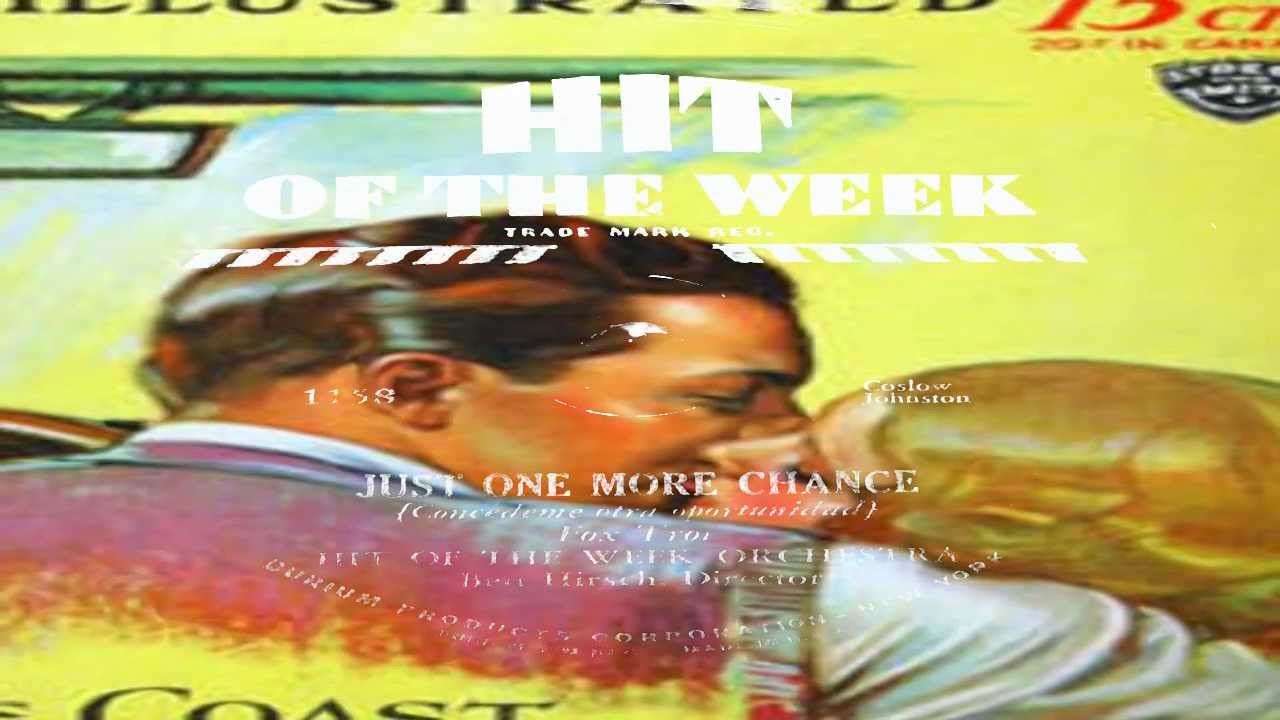 Just One More Chance - Hit Of The Week Orchestra with Bunny Berigan ...