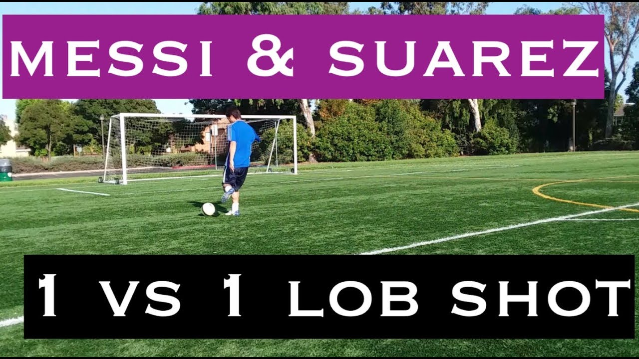 How To Do Messi and Suarez's Lob Shot Against Goalkeeper!| Soccer ...