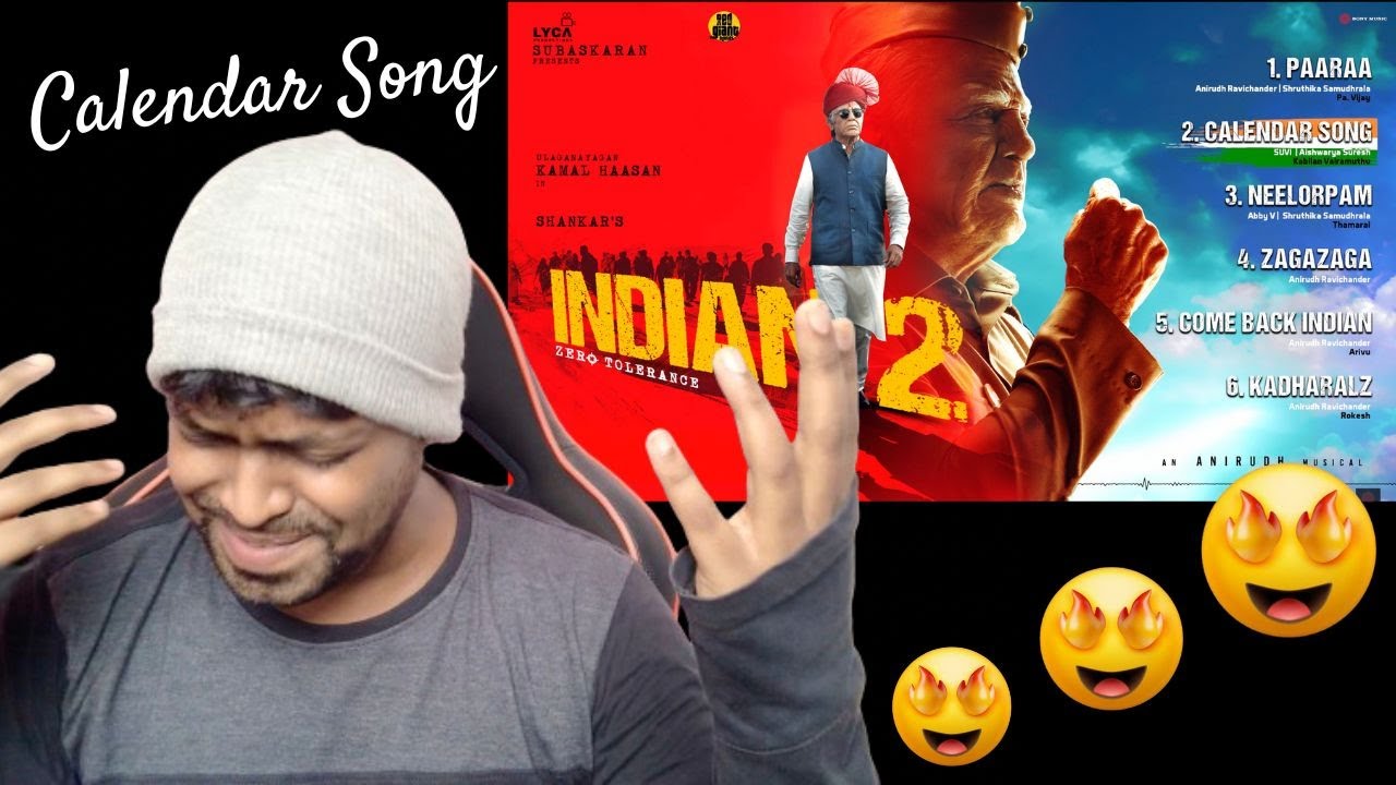 Indian 2 - CALENDAR Song Reaction | Indian 2 Jukebox | Kamal Haasan ...