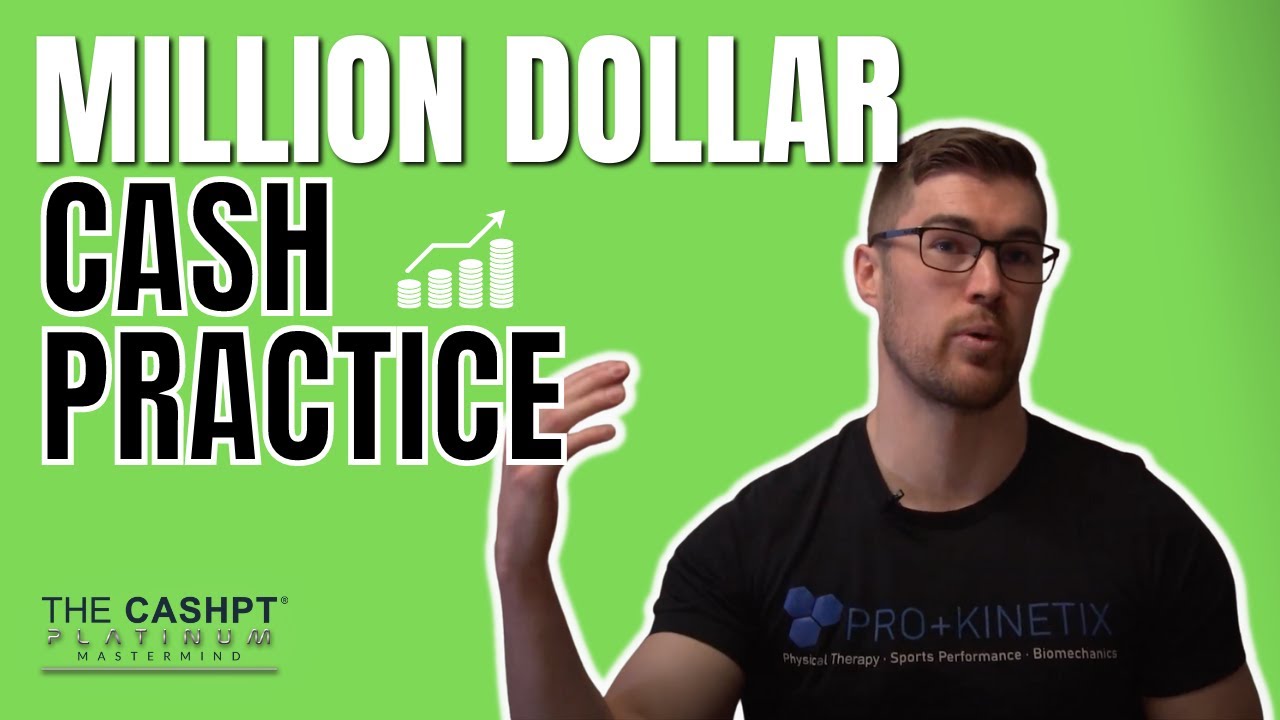 Million Dollar Cash-Based Physical Therapy Practice | Ben Bagge - YouTube