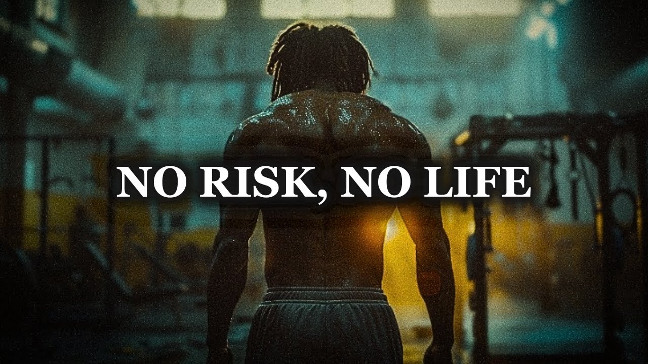 NO RISK, NO LIFE - Powerful Motivational Speech - YouTube