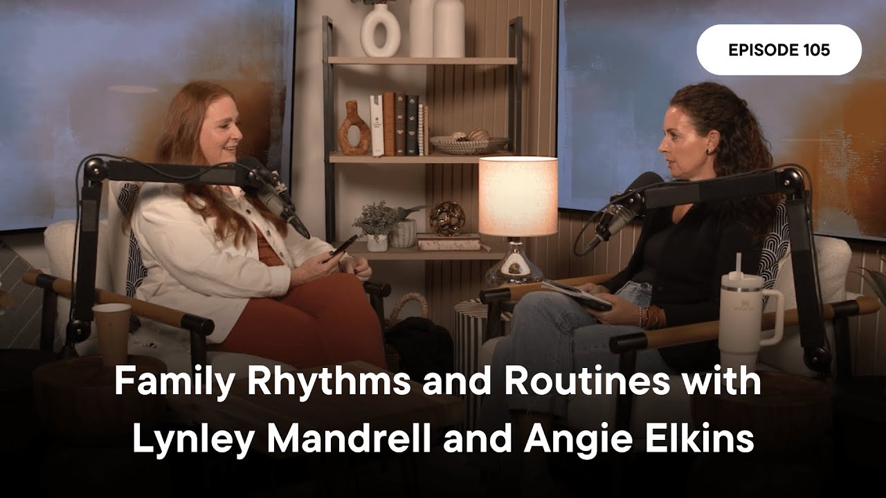 FULL VIDEO | Family Rhythms and Routines with Lynley Mandrell and Angie ...