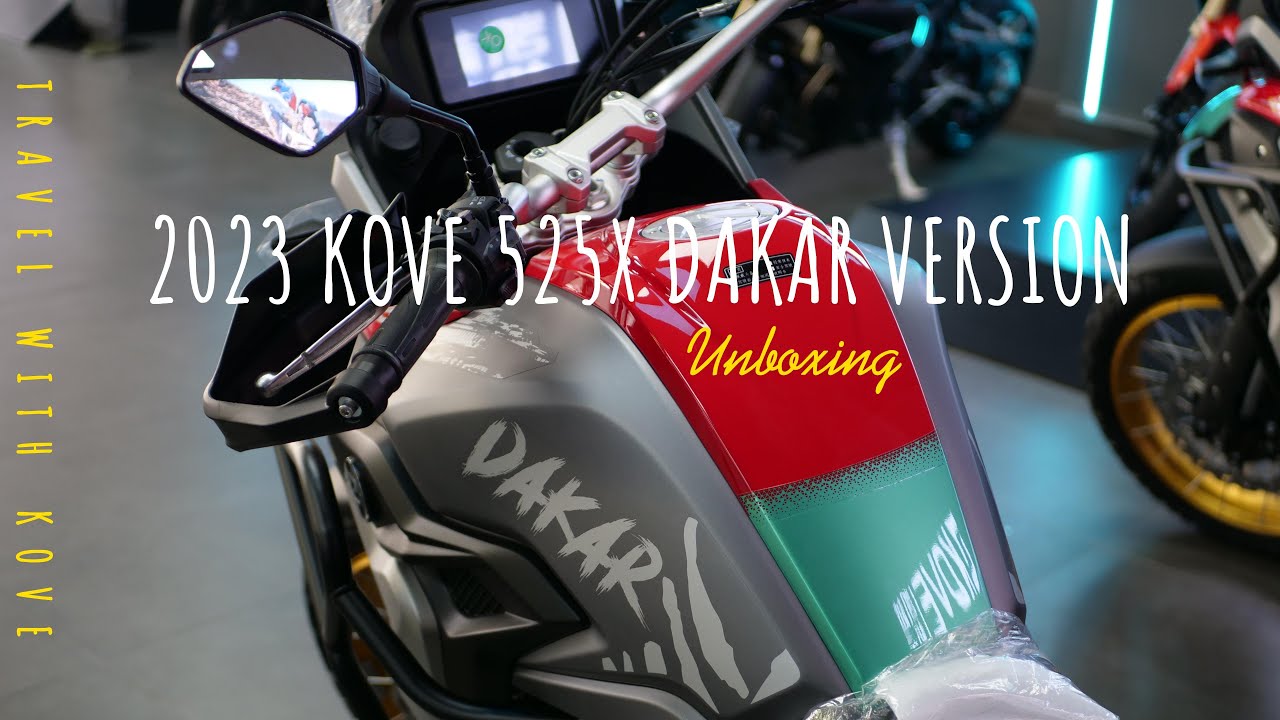 2023 KOVE 525X DAKAR VERSION Unboxing - YouTube