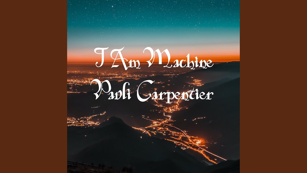 I Am Machine - YouTube