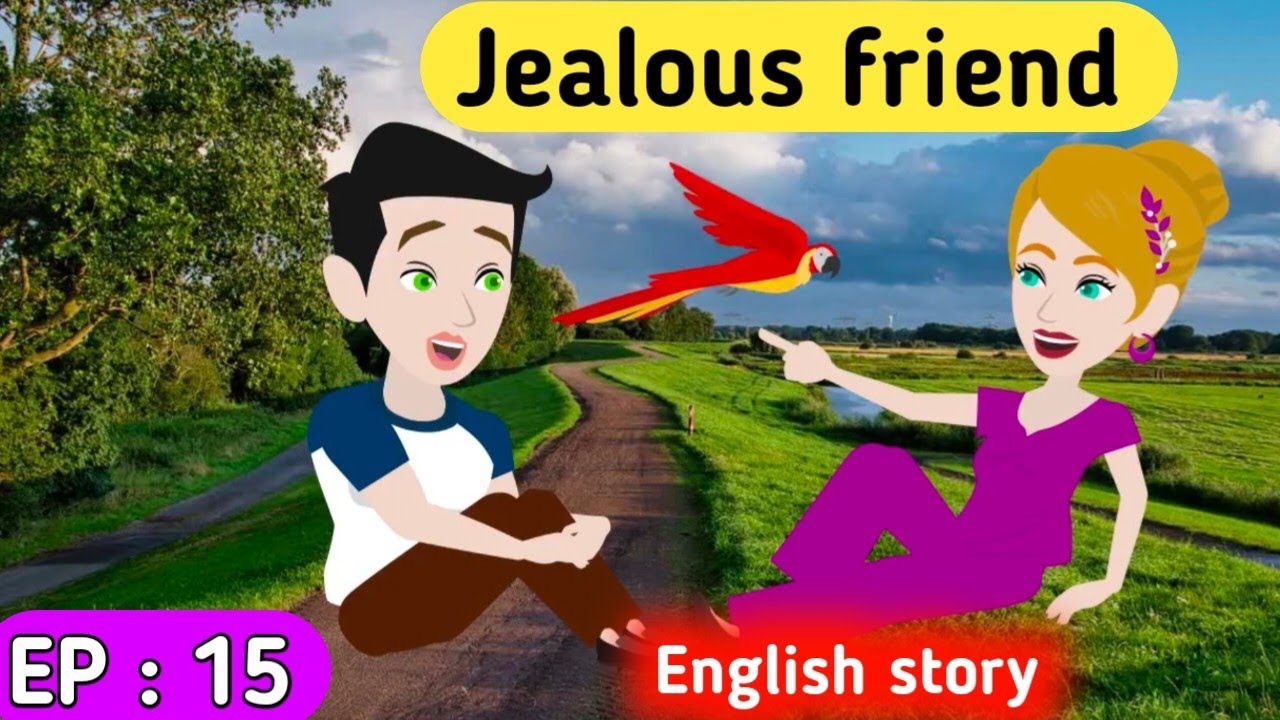 Jealous friend part 15 | English story | Animated story | English ...