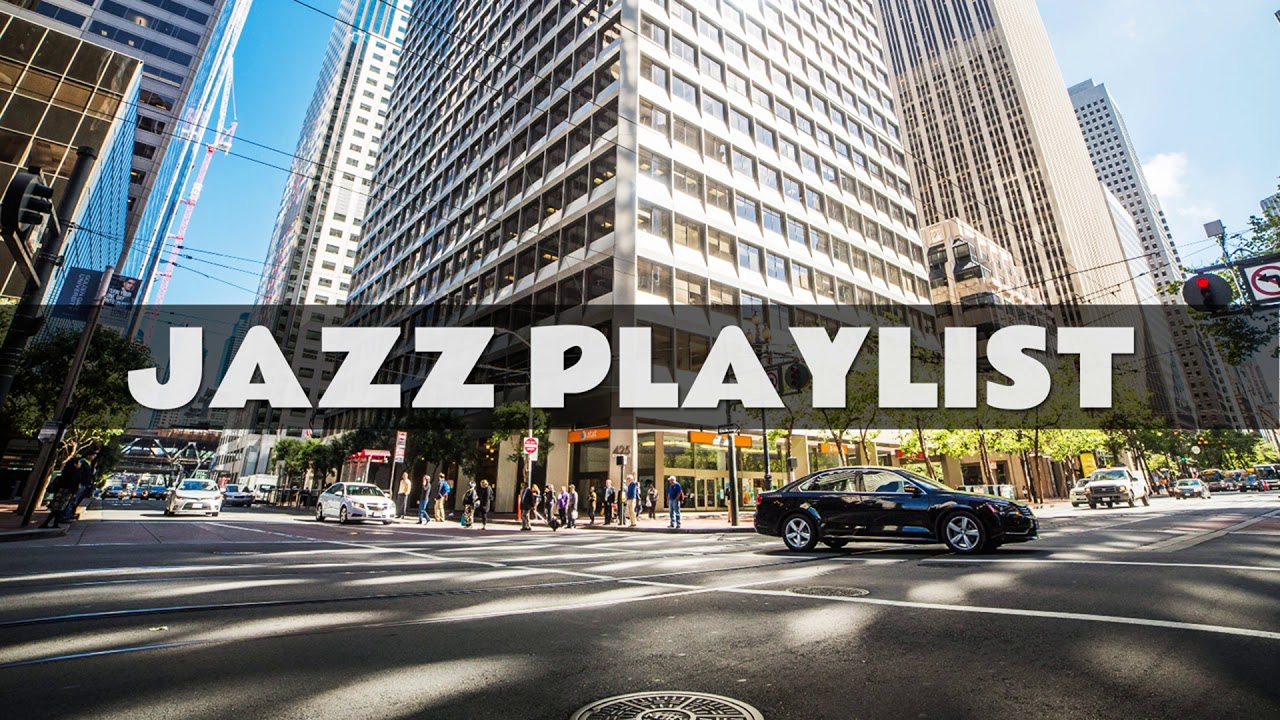 Jazz Playlist 2020 ☕ Cafe Jazz Music 2020 ☕ Relaxing Jazz Music To ...