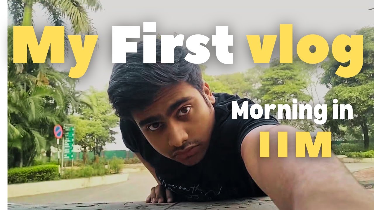 Starting daily vlog series | VLOG 01 | MORNING/GYM/FUN AT IIM Indore ...