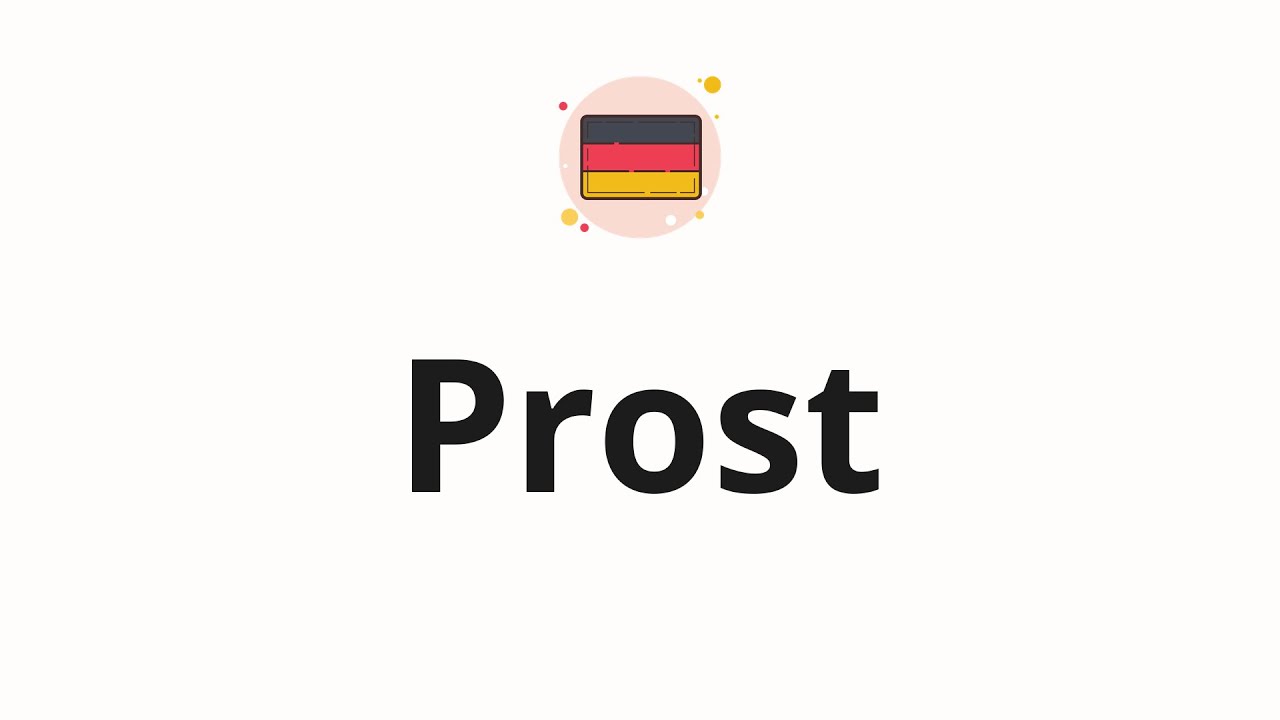 How to pronounce Prost - YouTube