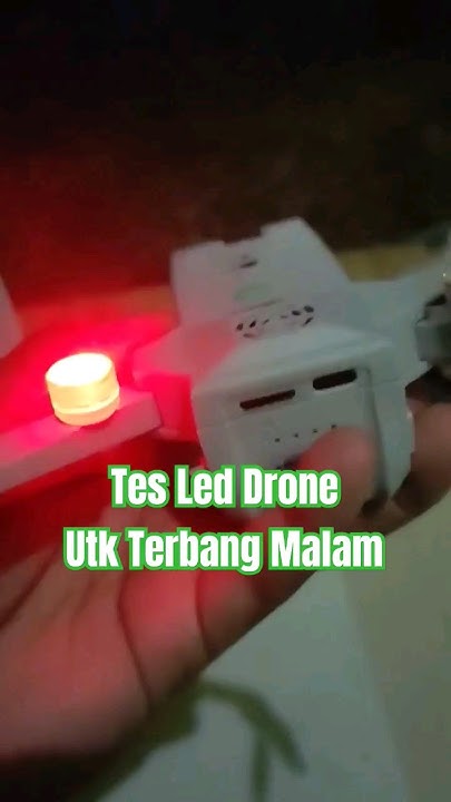 Led Drone Untuk terbang Malam #drone - YouTube