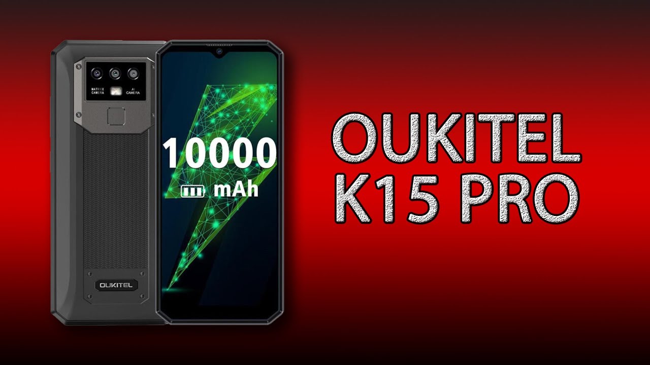 Oukitel K15 Pro - большая батарейка, отличное железо! - YouTube