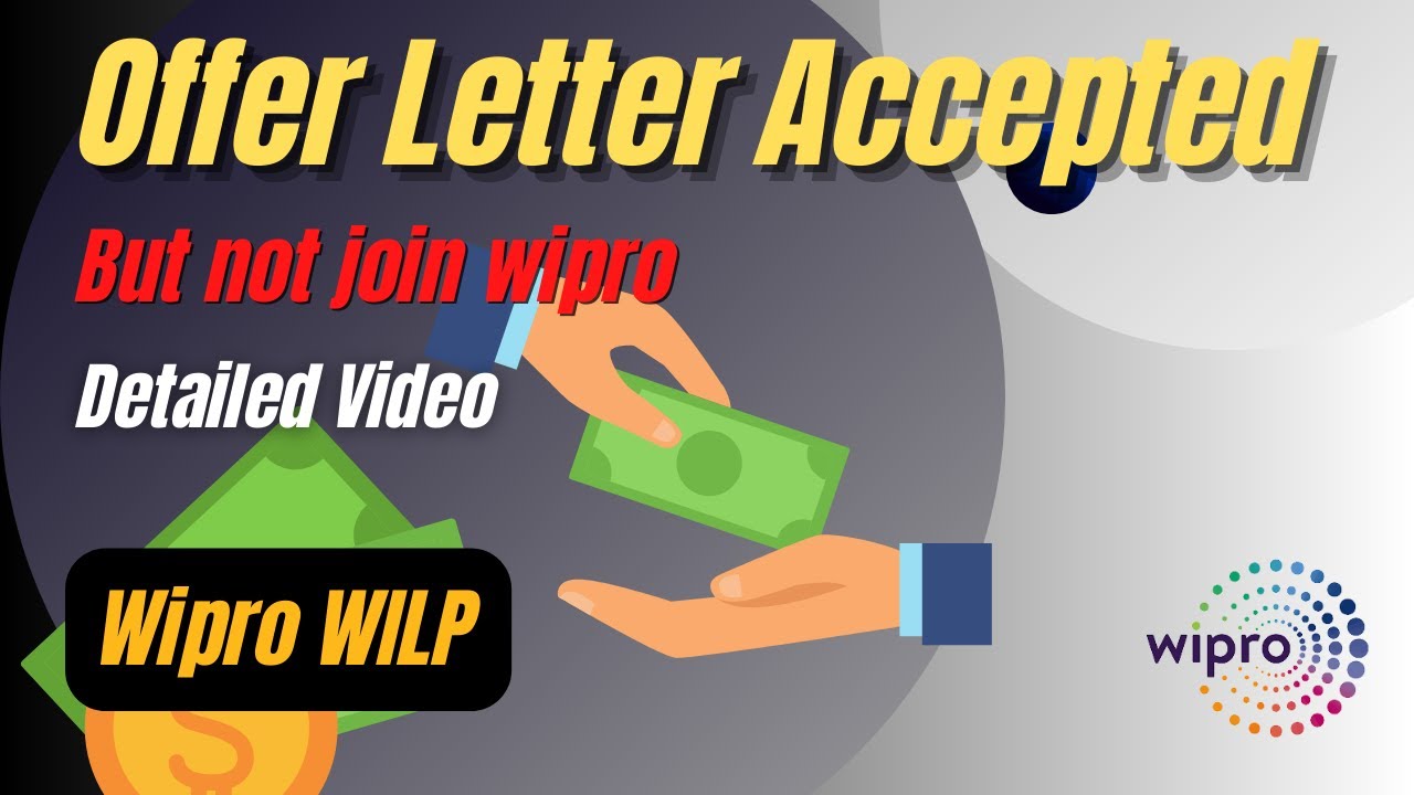 What If I Accept offer letter and don't joined Wipro | can I accept the ...