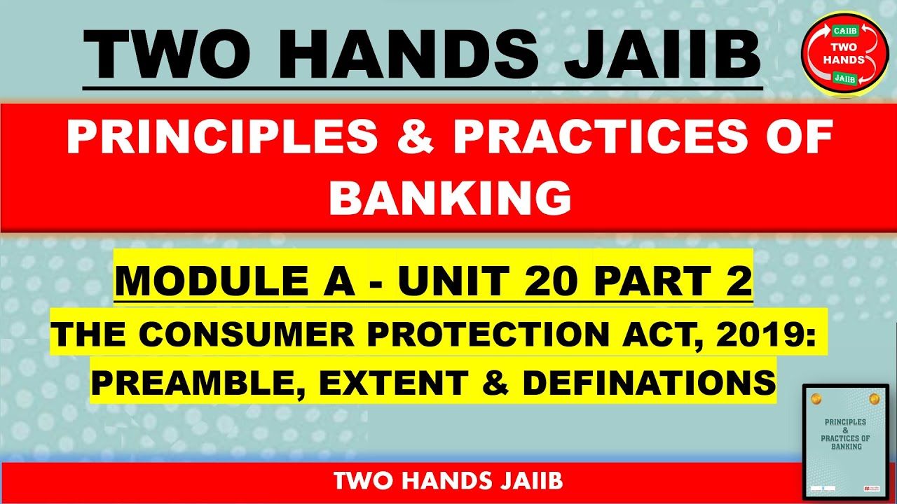 MODULE A UNIT 20 PART 2 I PRINCIPLES AND PRACTICES OF BANKING I TWO HANDS JAIIB I JAIIB PPB I ...