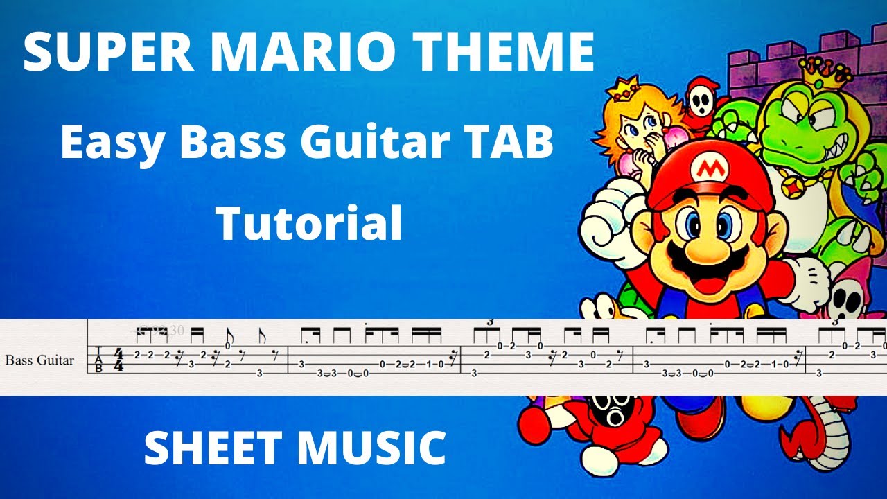 SUPER MARIO SONG THEME - Easy Bass Guitar TAB Tutorial + SHEET MUSIC ...