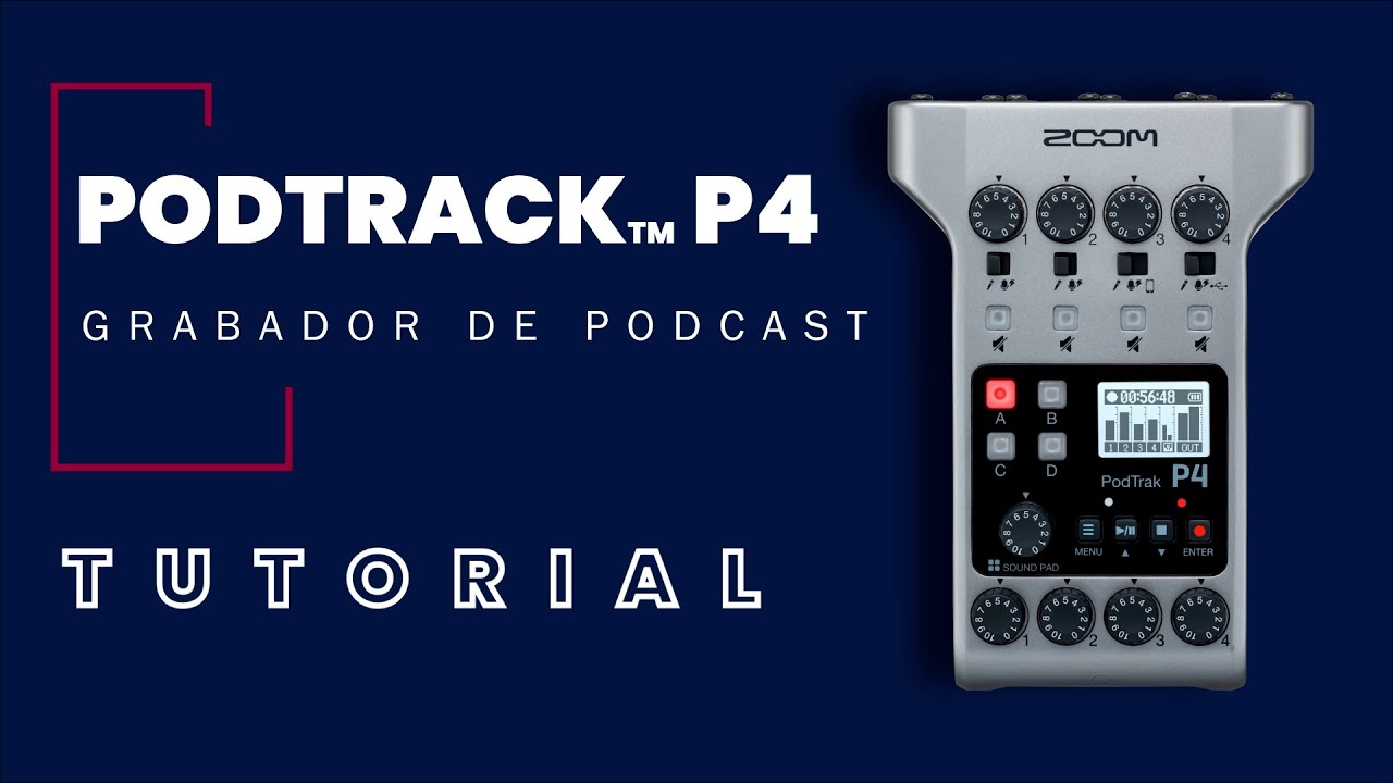 PODTRACKtm P4 GRABADOR DE PODCAST | VIDEOTUTORIAL - YouTube