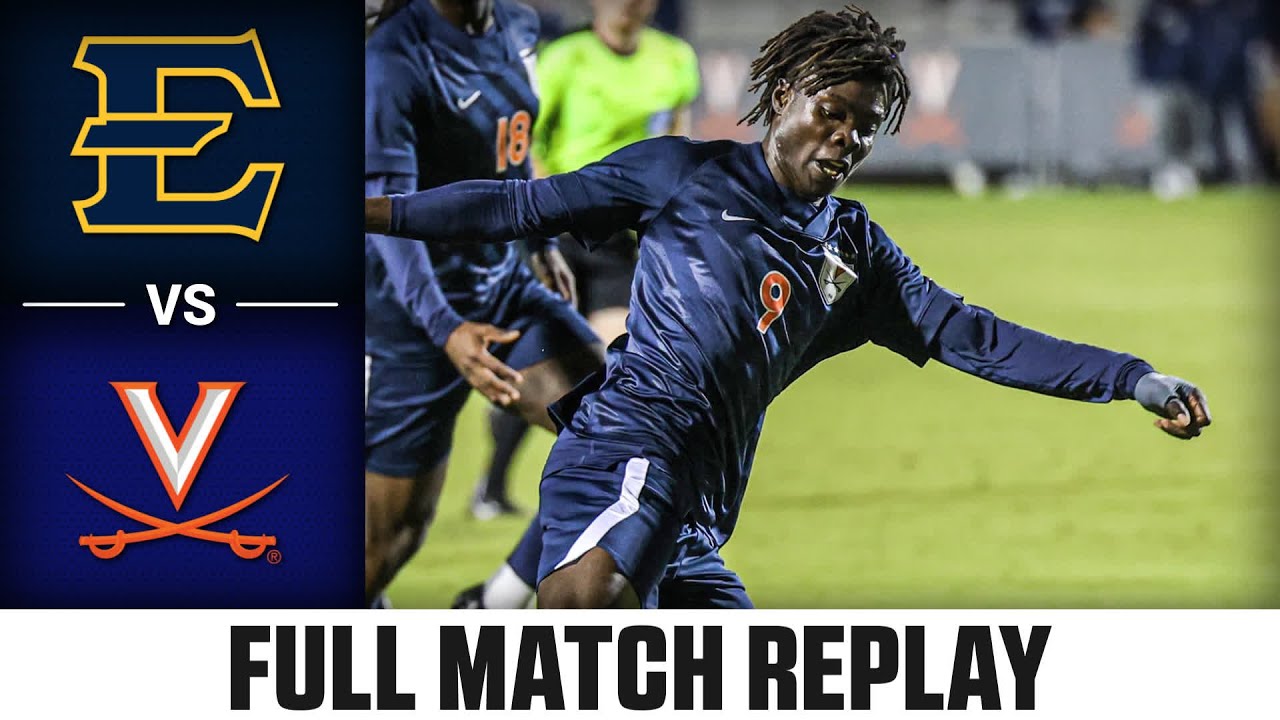 ETSU vs. Virginia Full Match Replay | 2023 ACC Men's Soccer - YouTube