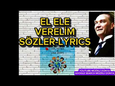 El ele verelim 23 Nisan Şarkısı Sözleri Lyrics Söyleme