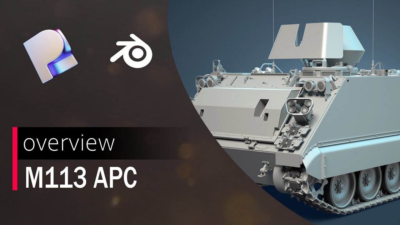M113 APC High-Detailed 3D-Model | Overview - YouTube