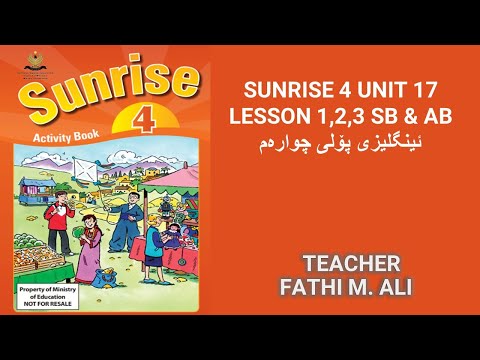 SUNRISE 4 UNIT 17 LESSON 1,2,3 SB & AB - YouTube