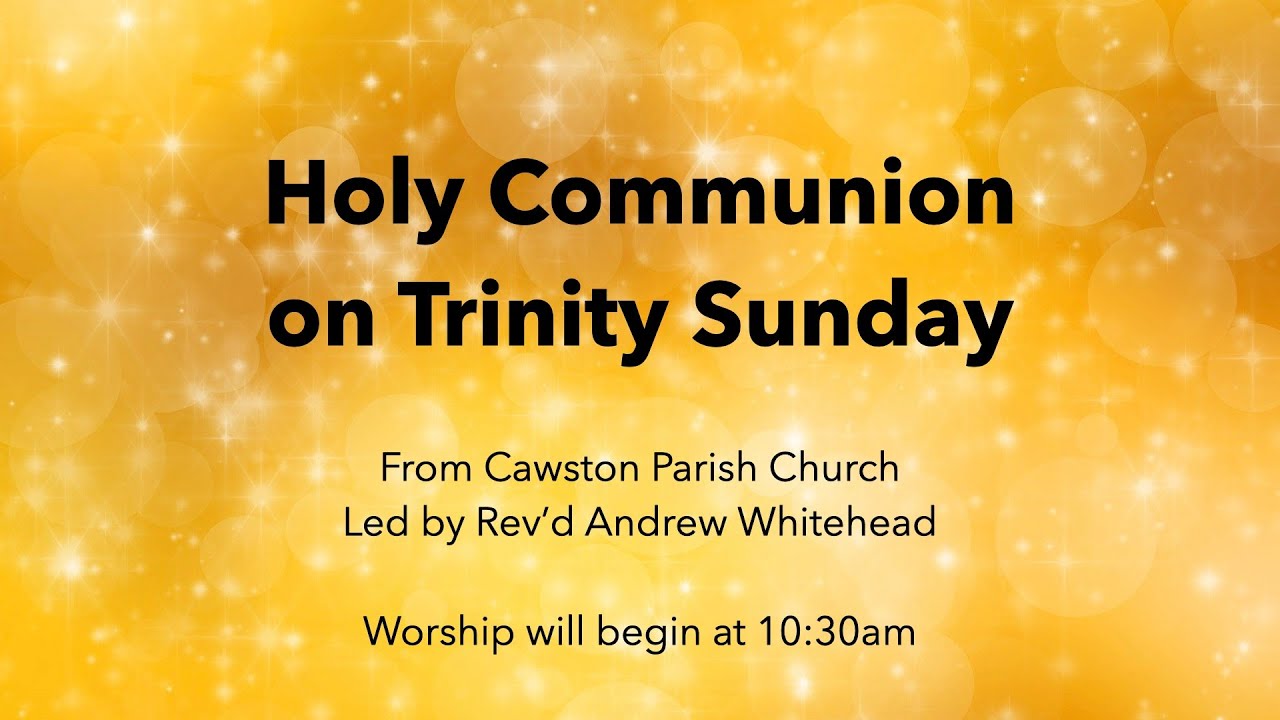 Worship for Trinity Sunday - YouTube