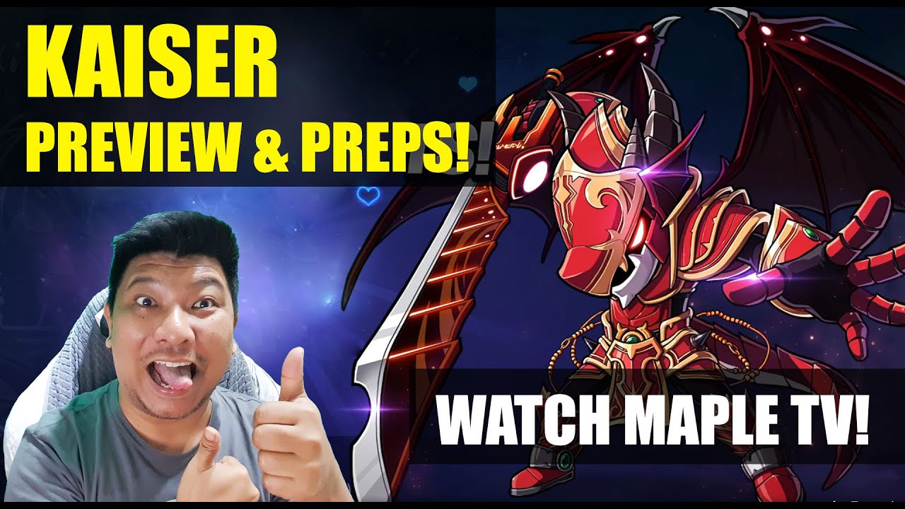 Maplestory m - Kaiser Preview and Prep including Watching Maple TV ...