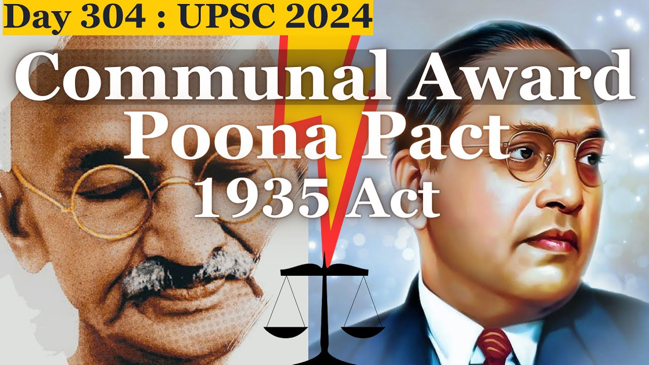 Communal Award | Poona Pact | GOI Act 1935 | Modern History | UPSC ...
