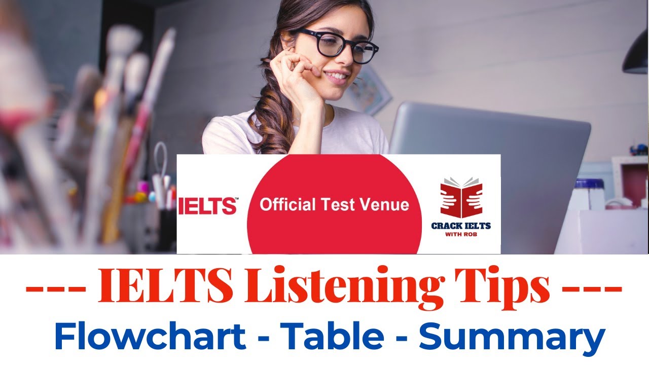 IELTS LISTENING TIPS | FLOWCHART & TABLE COMPLETION - YouTube