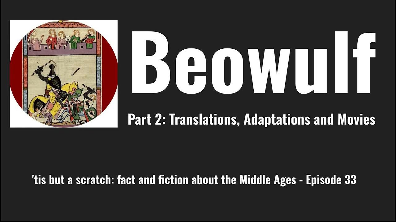Beowulf, Part 2: Translations, Adaptations, and Movies - YouTube