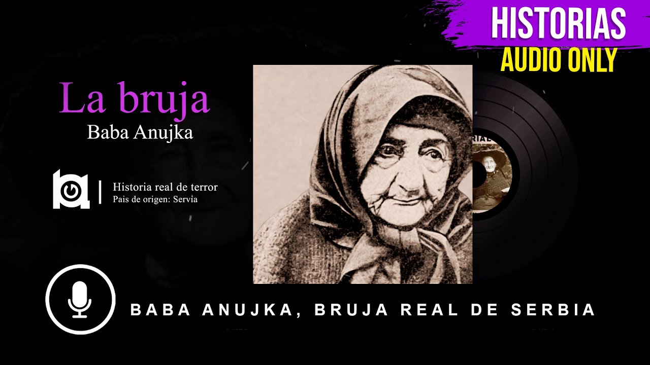 Baba Anujka, la bruja de Serbia (Historia real de Serbia) - YouTube