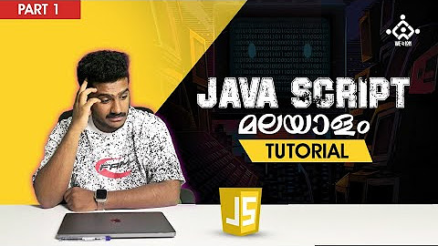 javascript tutorial for beginners malayalam | javascript tutorial for beginners | coding not a ...