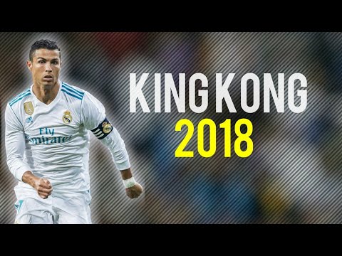Cristiano Ronaldo | King Kong | Skills & Goals 2018