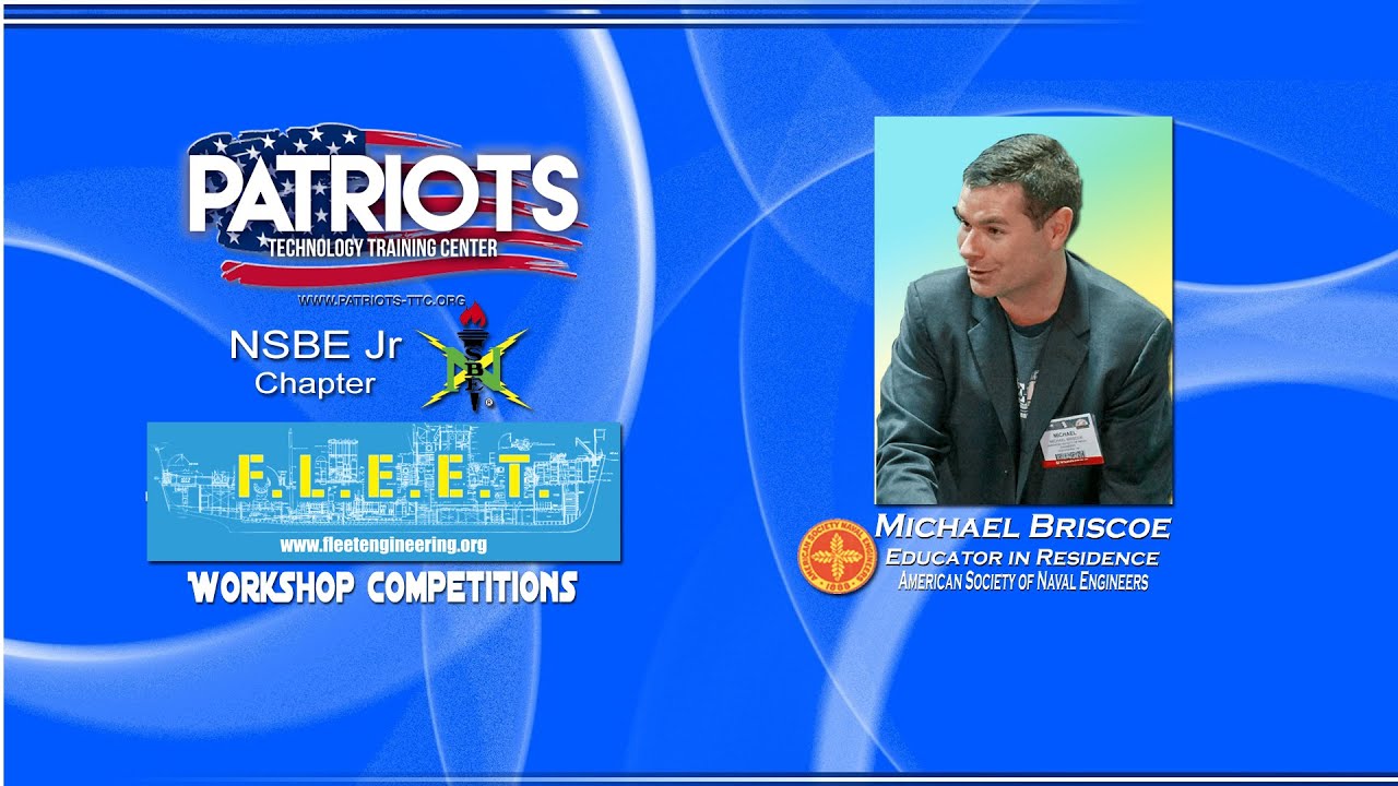 Michael Briscoe of ASNE interview with Patriots/NSBE Jr Chapter Justin ...