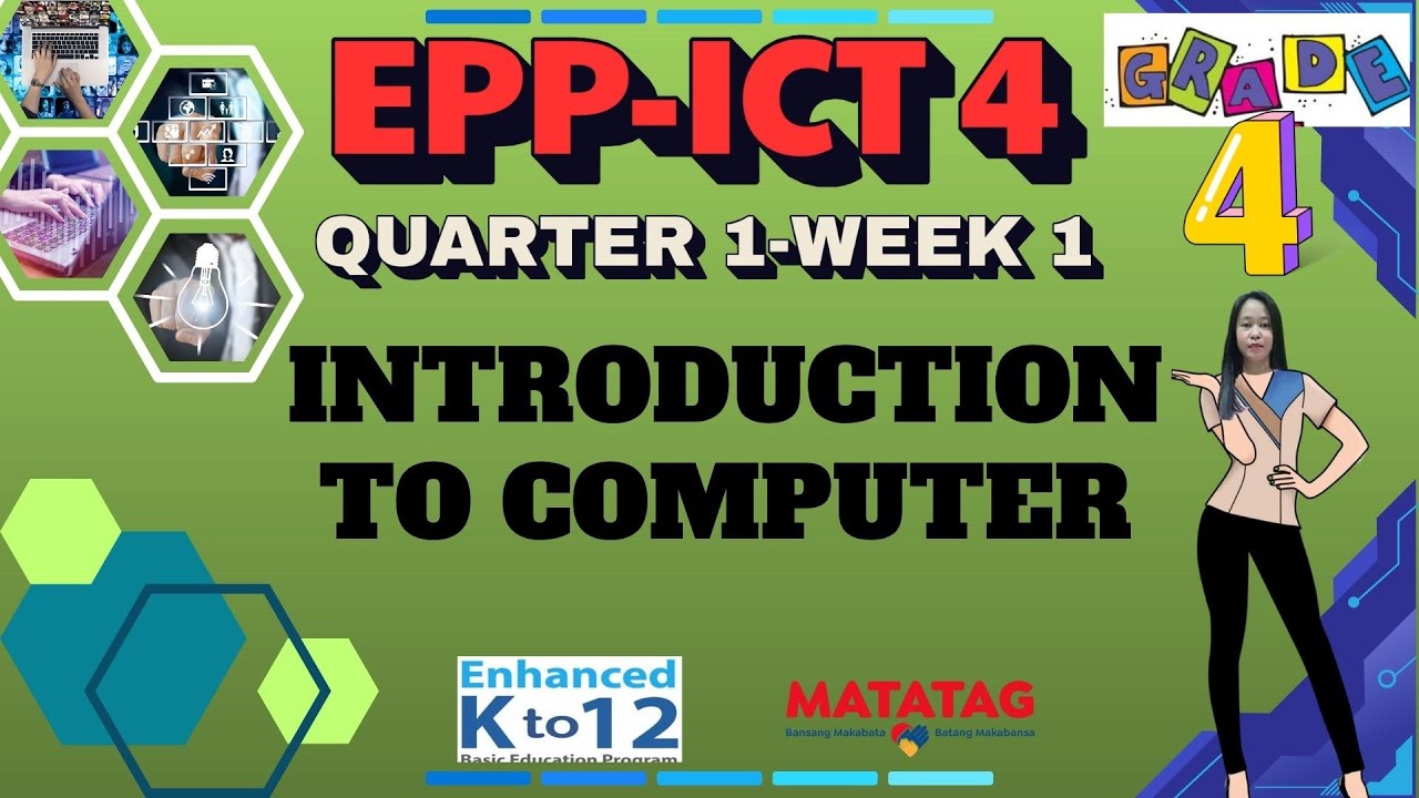 GRADE 4 EPP-ICT 4 QUARTER 1 WEEK 1 // INTRODUCTION TO COMPUTER - YouTube