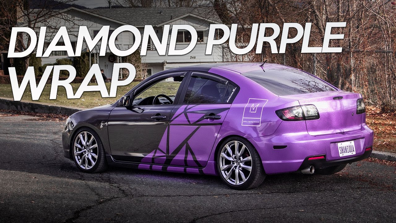 Mazda 3's Wrap Is FINALLY Complete! | Diamond Purple Wrap & Side Skirt ...