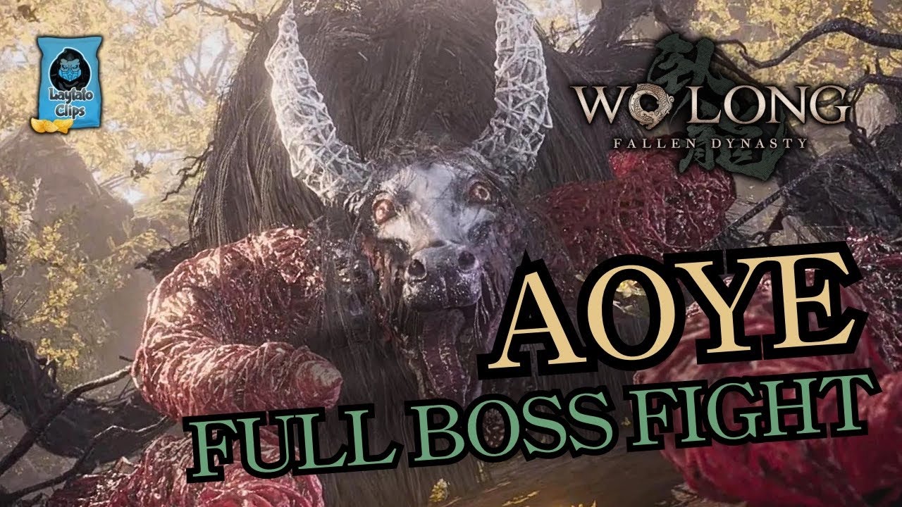 WO LONG: FALLEN DYNASTY | AOYE | FULL BOSS FIGHT - YouTube