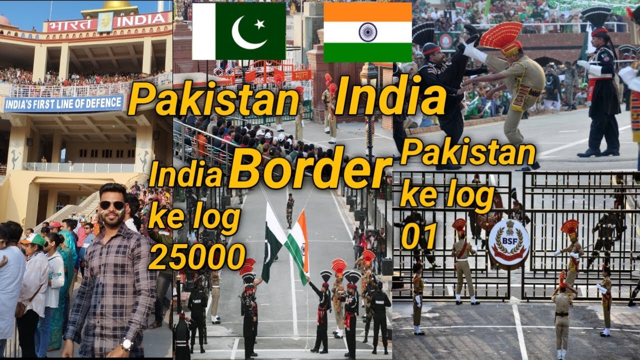 India ke log 25000 Pakistan ke log 01 Border Attari-Wagah Border# ...