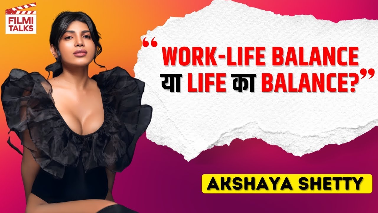 Choosing Happiness Over Hustle | Akshaya Shetty | Filmi Talks - YouTube