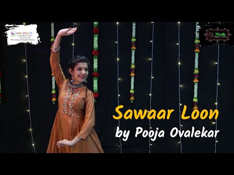 Sawaar Loon | Pooja Ovalekar | Dancepiration - an inspiration to Dance ...
