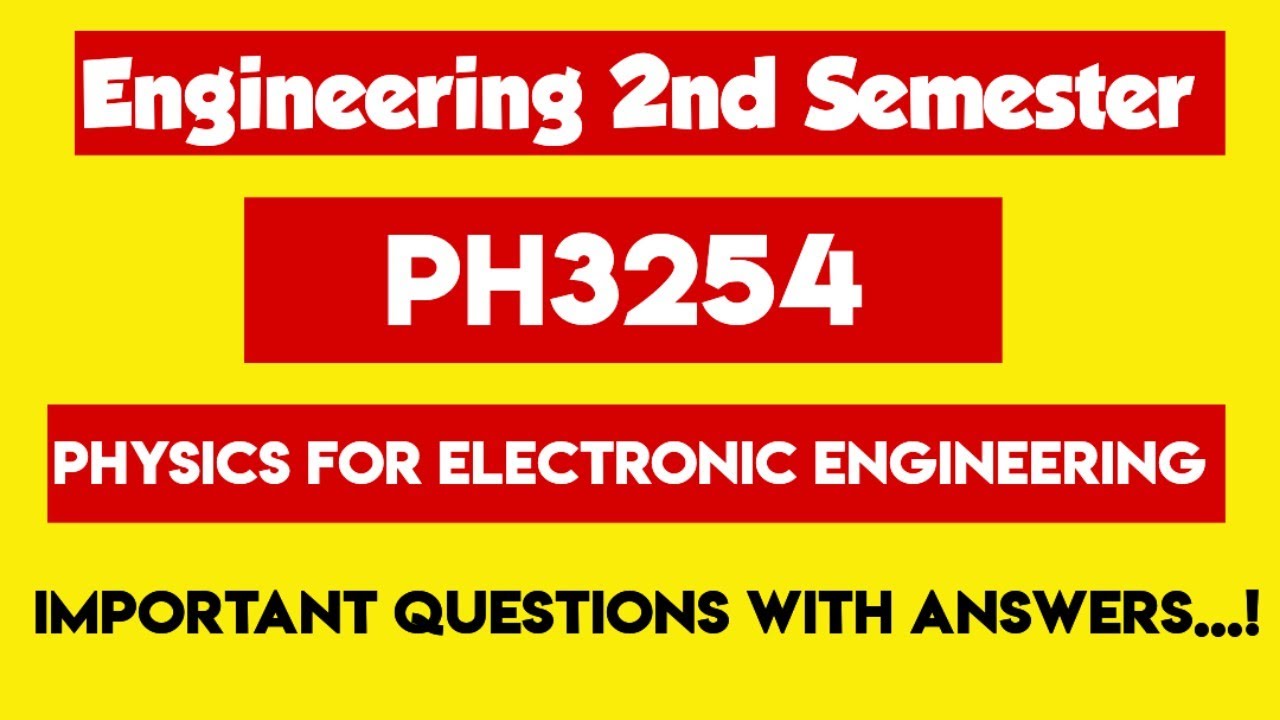 PH3254|Physics for Electronics Engineering|Important questions with ...