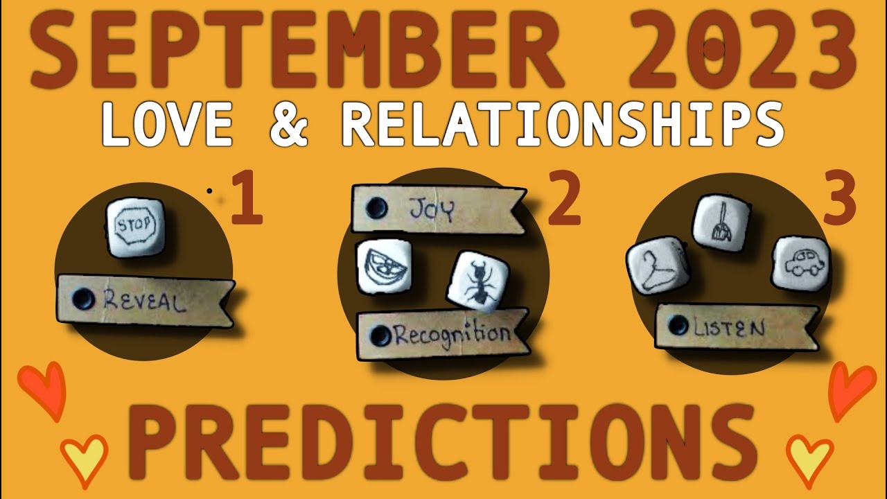 SEPTEMBER 2023 ♡ LOVE & RELATIONSHIPS [Platonic & Romantic] ♡ In-Depth ...