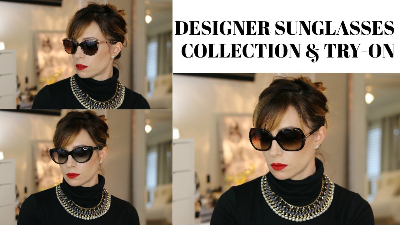 DESIGNER SUNGLASS COLLECTION & TRY-ON - YouTube