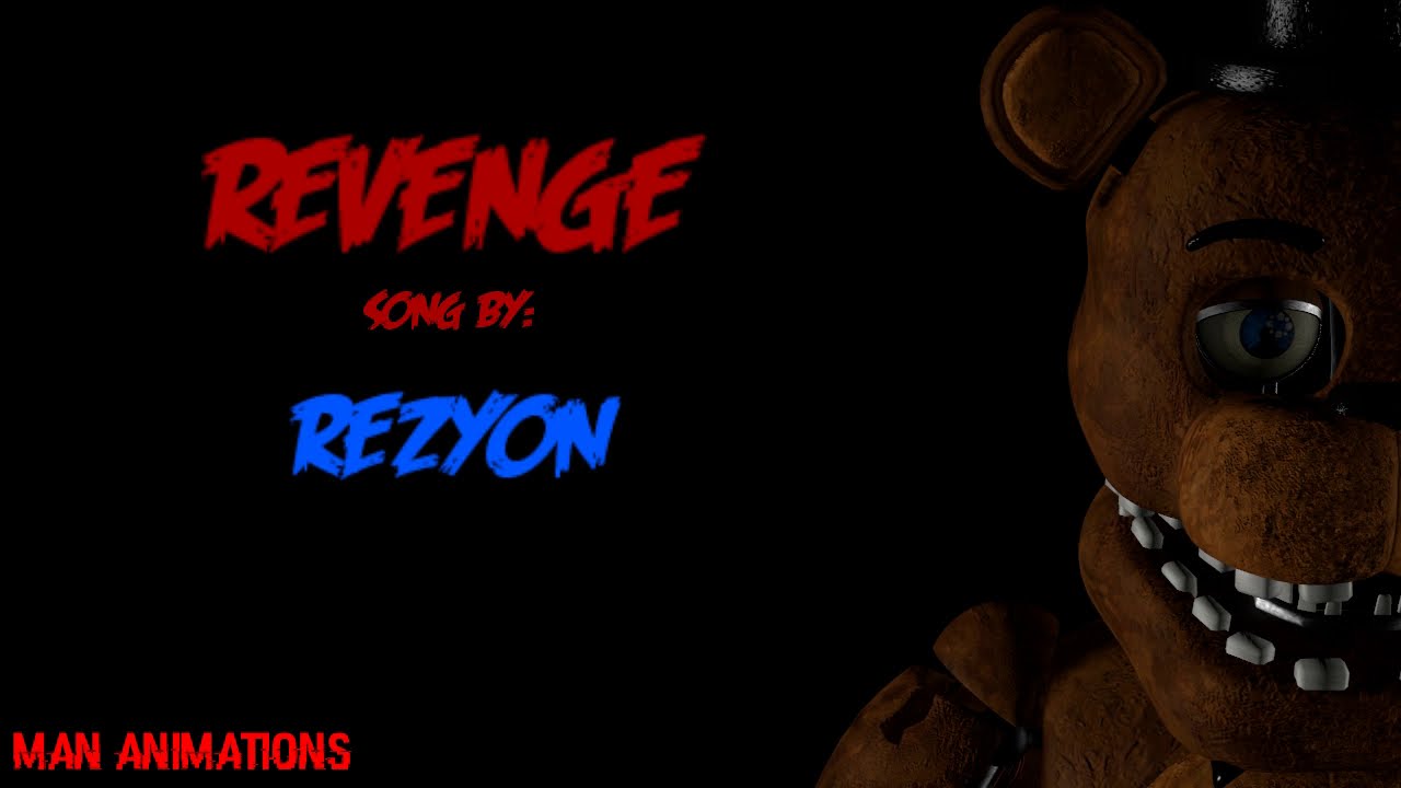 [SFM/FNAF] REYZON SONG: REVENGE PREVIEW - YouTube