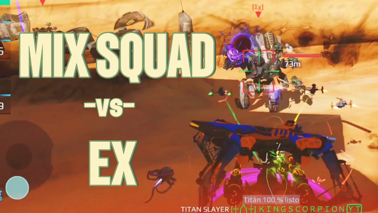 BATALLAS DE CLANES | MIX SQUAD vs EX #warrobots - YouTube