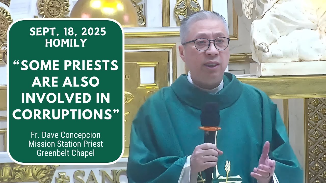 SOME PRIESTS ARE ALSO INVOLVED IN CORRUPTIONS - Homily by Fr. Dave ...
