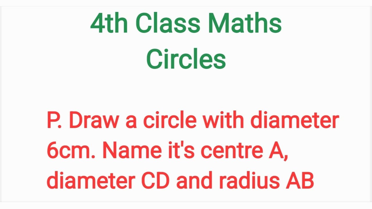 Draw a circle with diameter 6cm.Name it's centre A, diameter CD and ...