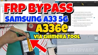 2025 Samsung A33 5g A336e Frp Bypass Test Point By Chimeratool Afkar ...