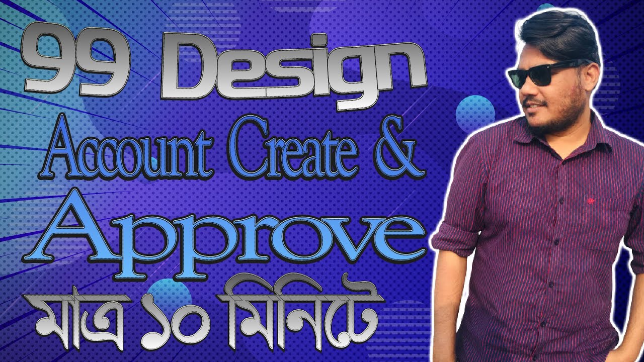 99 Design Account Create and Approved | How to Create 99 Design Account ...