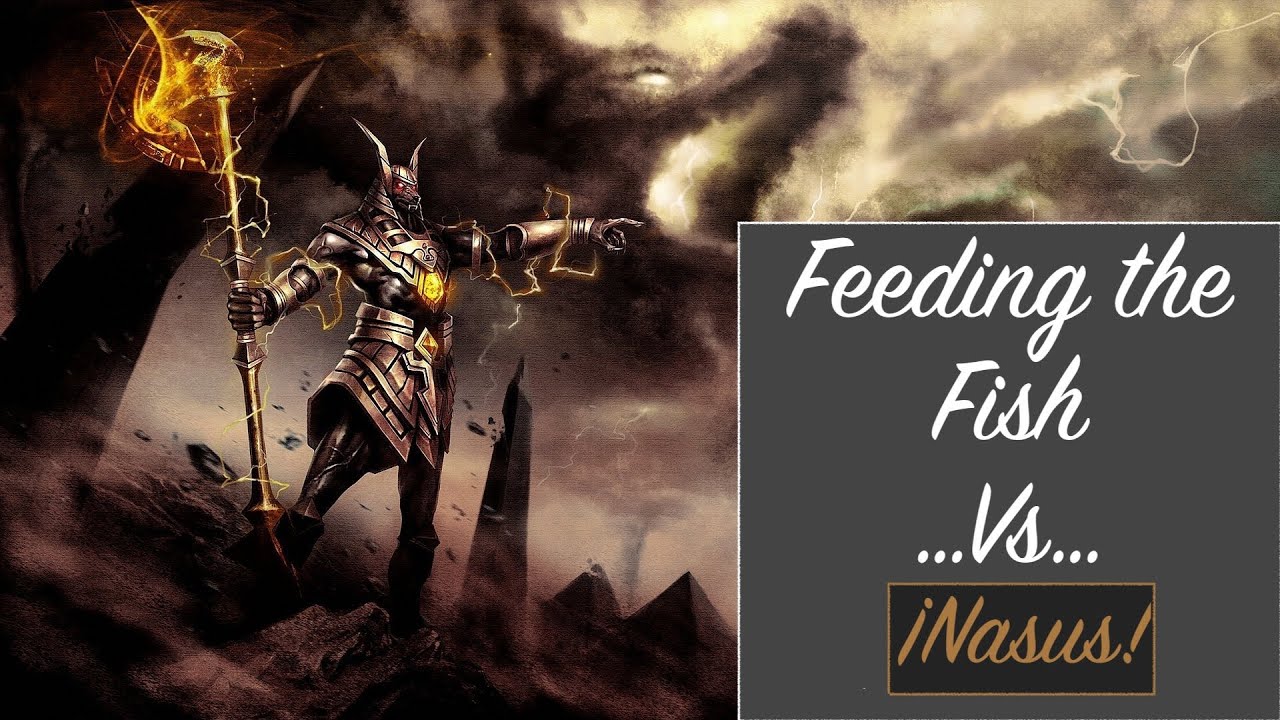 Feeding the Fish Vs... ¡Nasus! - YouTube