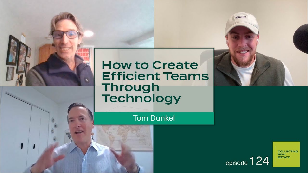 Creating Efficient Teams Through Technology with Tom Dunkel - YouTube