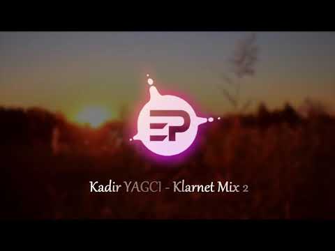 Kadir YAGCI - Klarnet Mix 2